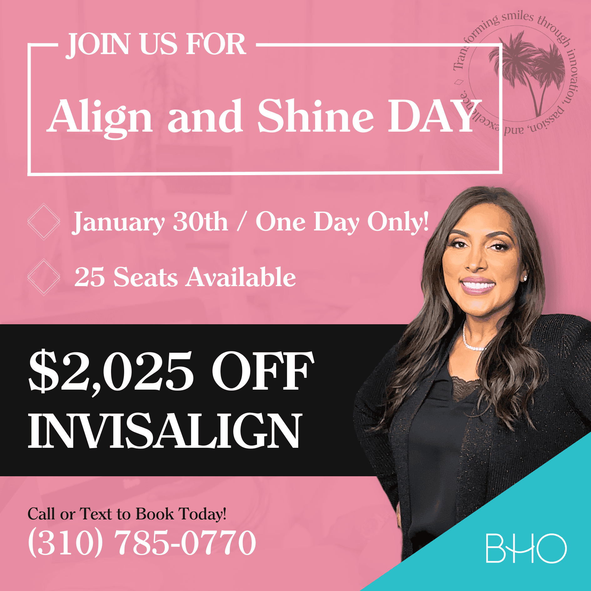 Align and Shine Day - Beverly Hills Orthodontics